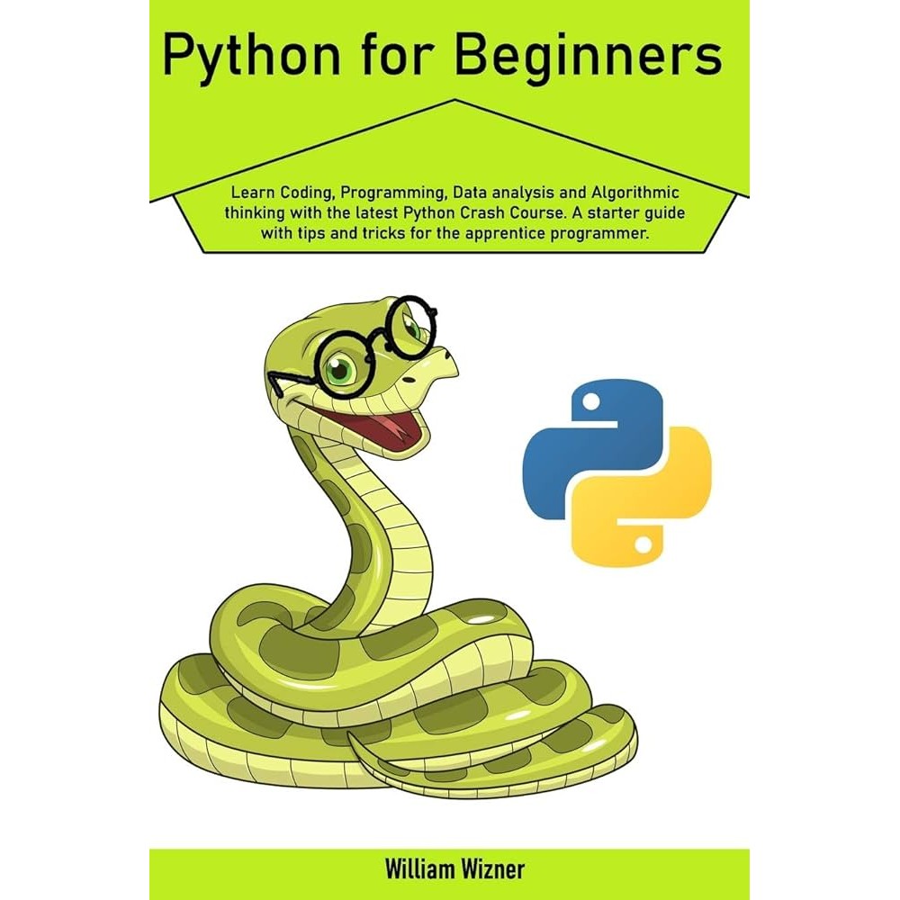 Jual Python for beginners: Learn Coding, Programming, Data analysis and ... Jual Python for beginners: Learn Coding, Programming, Data analysis and ...