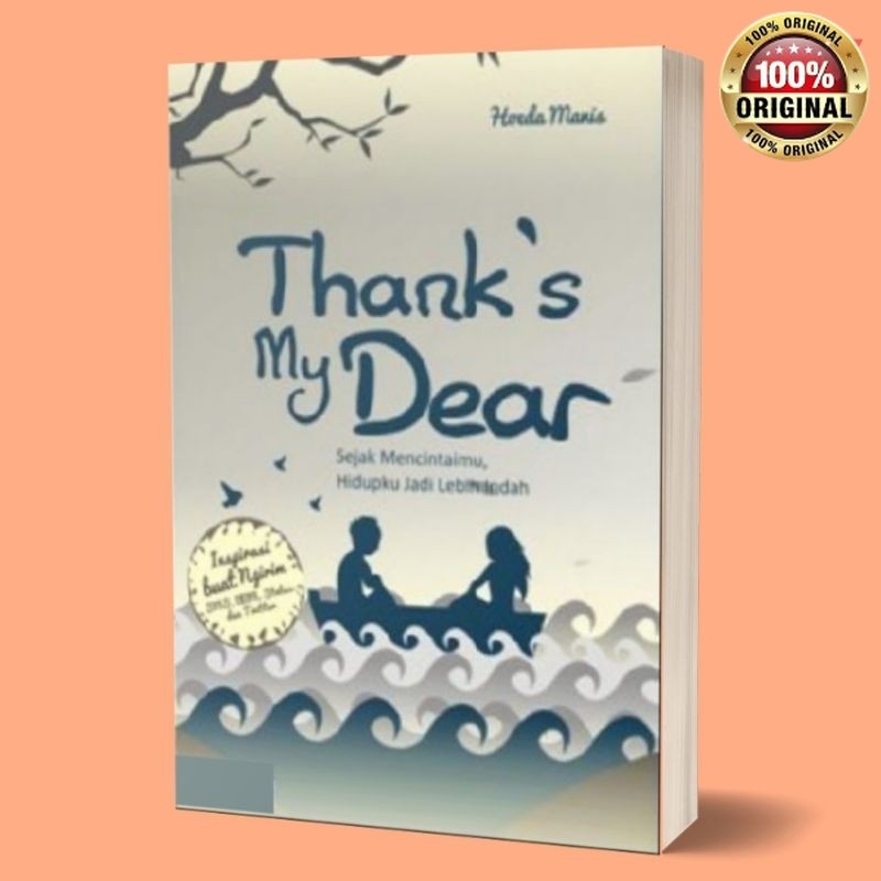 Jual Buku Thanks my Dear; Sejak Mencintaimu, Hidupku Jadi Lebih Indah ...
