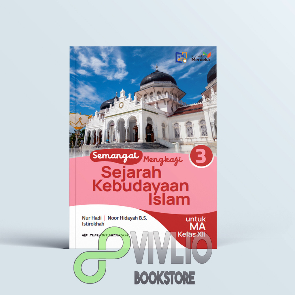 Jual Semangat Mengkaji Sejarah Kebudayaan Islam MA Kelas 12 Kurikulum Merdeka | Shopee Indonesia