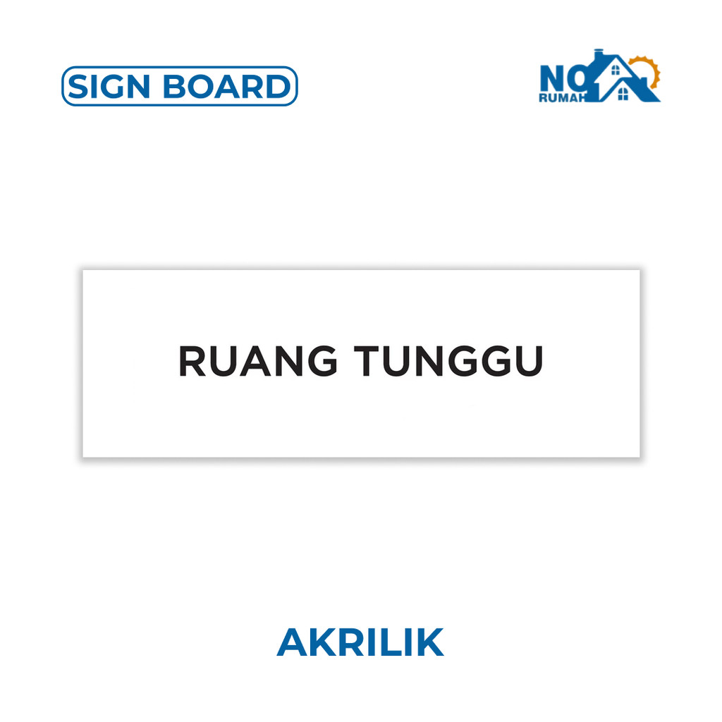 Jual Ruang Tunggu Sign Board Label Tempel Akrilik Signage Acrylic Print ...