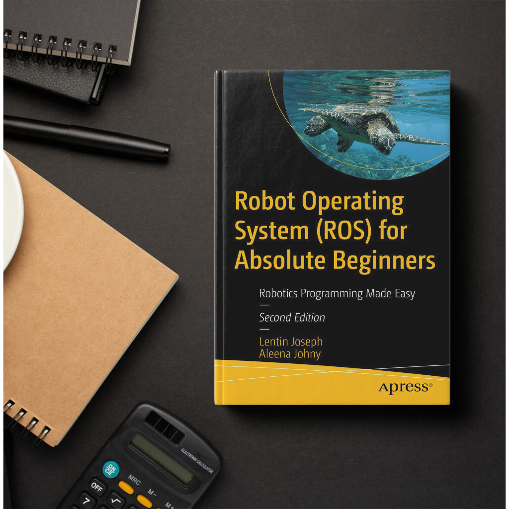 Jual Robot Operating System (ROS) for Absolute Beginners: Robotics Programming Made Easy, Second ...
