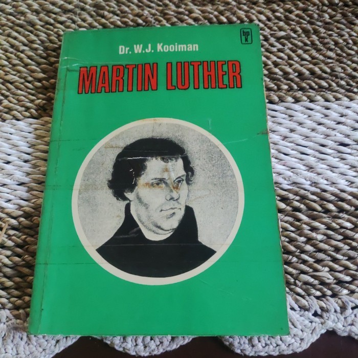Jual MARTIN LUTHER - DR W.J KOOIMAN original | Shopee Indonesia