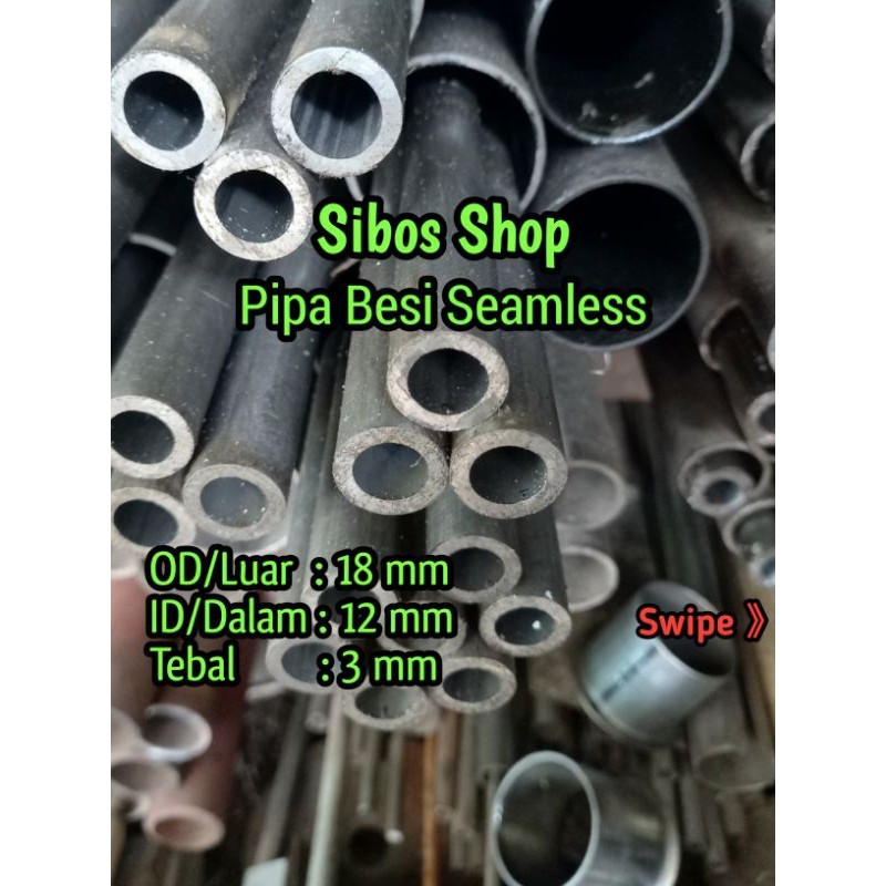 Jual Pipa Besi Seamless Od 18mm / Id 12mm Tebal 3mm Panjang 20cm sampai 100cm | Shopee Indonesia