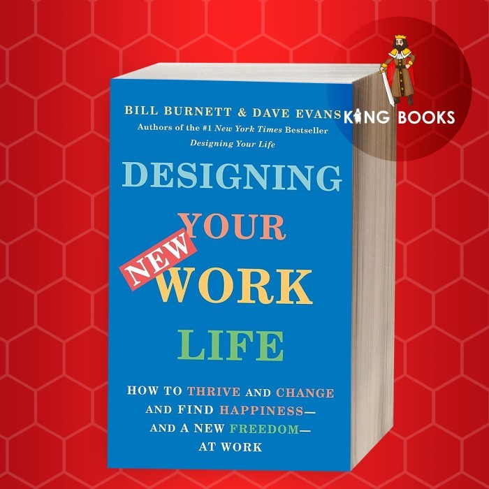 Jual Designing Your New Work Life: How to Thrive and Change and Find ...