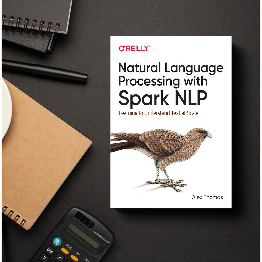 Jual Natural Language Processing with Spark NLP: Learning to Understand Text at Scale 1st ...