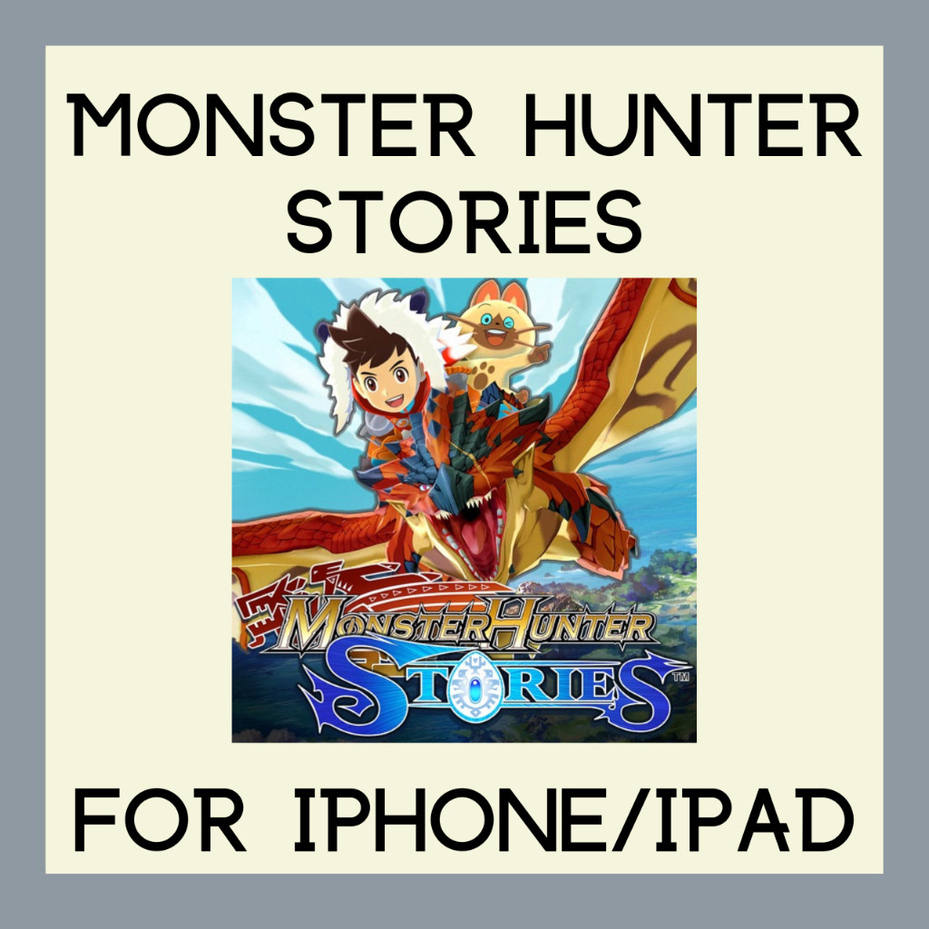 Jual [IOS] Monster Hunter Stories Game for IOS Devices (Iphone, Ipad ...