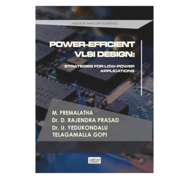 Jual Power-Efficient VLSI Design: Strategies for Low-Power Applications | Shopee Indonesia