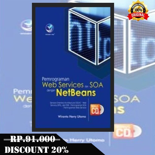 Jual Buku Pemrograman Web Services dan SOA dengan NetBeans + CD | Shopee Indonesia