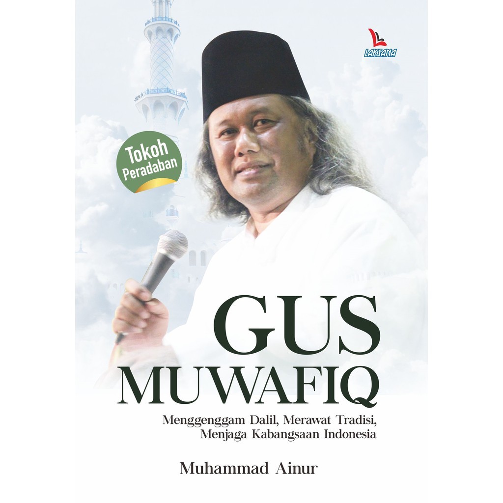 Jual Basabasi - Buku Gus Muwafiq; Menggenggam Dalil, Merawat Tradisi ...