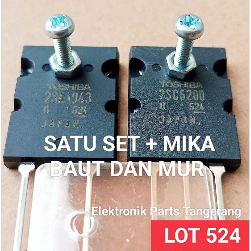 Jual (PLUS BAUT MIKA DAN MUR) TOSHIBA 2SA1943 2SC5200 ORIGINAL LOT 524 (SATU SET) TRANSISTOR ...