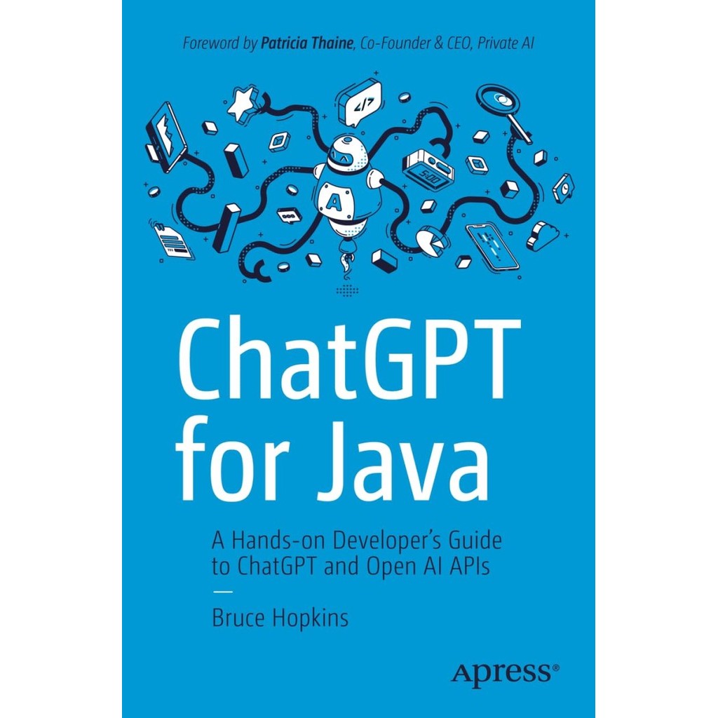 Jual Buku ChatGPT for Java: A Hands-on Developer's Guide to ChatGPT | Shopee Indonesia