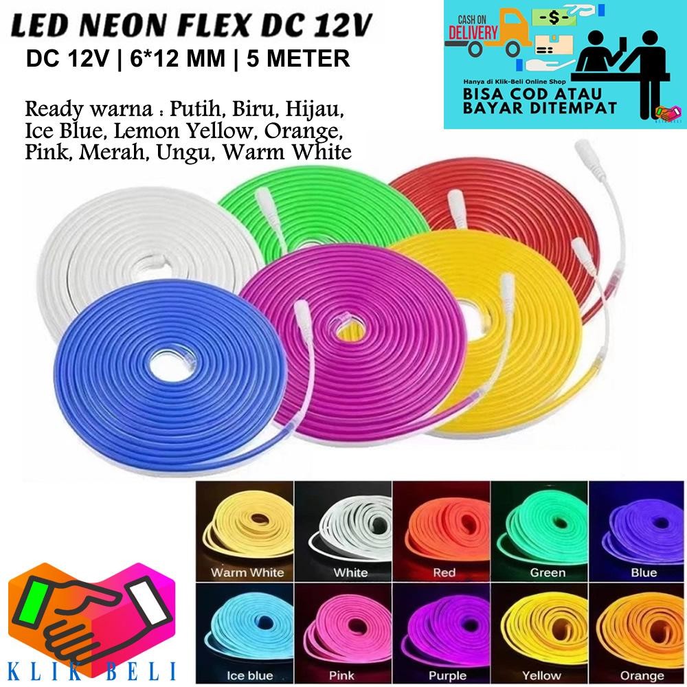 Jual Lampu Neon Flex LED Strip Panjang 5 Meter Full Flexible 5M DC 12V IP65 Waterproof | Shopee ...