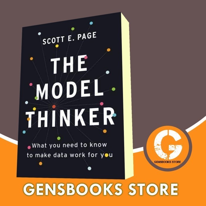 Jual Buku The Model Thinker: What You Need to Know to Make Data Work for You Sco | Shopee Indonesia