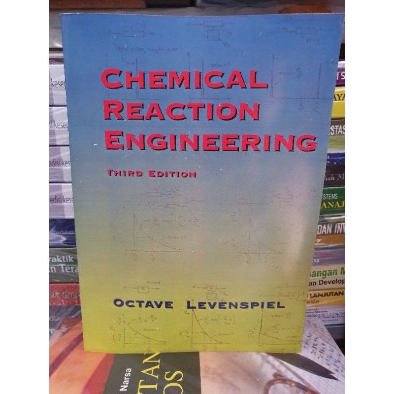 Jual CHEMICAL REACTION ENGINEERING THIRD EDITION - OCTAVE LEVENSPIEL ...