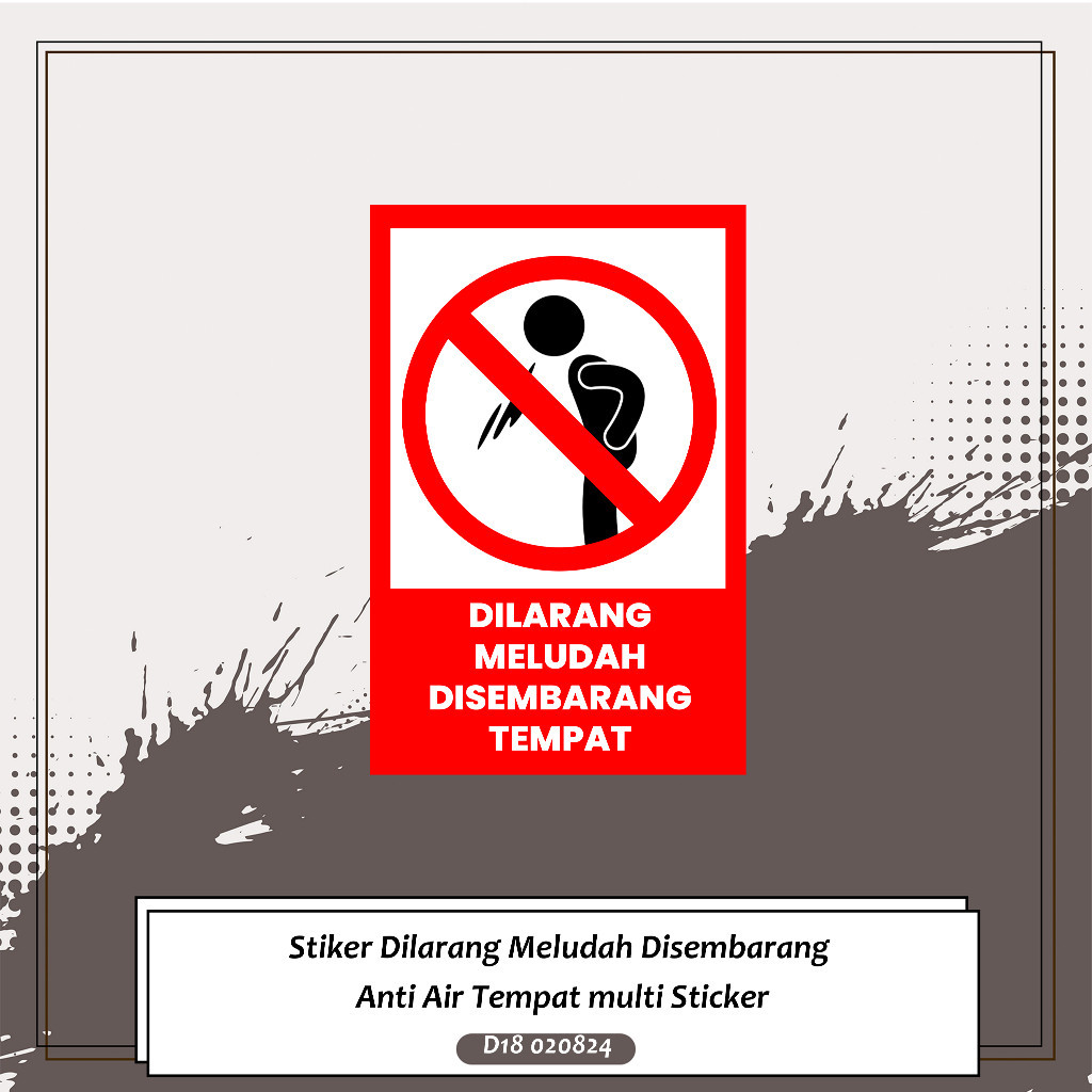 Jual Stiker Dilarang Meludah Disembarang Anti Air Tempat multi Sticker ...