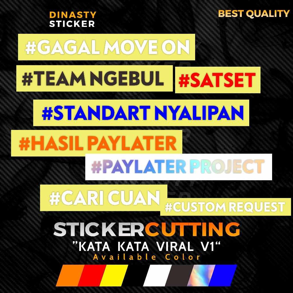 Jual STICKER STIKER CUTTING KATA KATA VIRAL V1 GAGAL MOVE ON TEAM ...