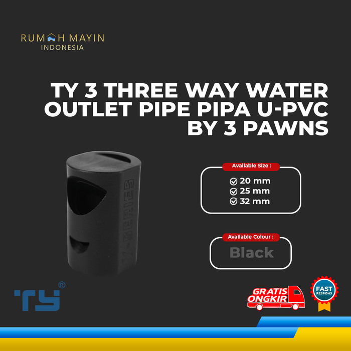 Jual TY 3 Three Way Water Outlet Pipa Pipe U–PVC by 3 Pawns - Black, 20mm | Shopee Indonesia
