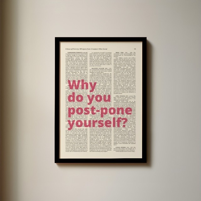 Jual Poster Quotes "Why do you post-pone yourself?" | Window to ...