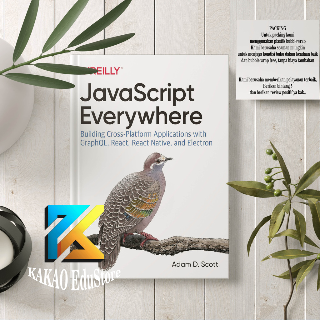 Jual JavaScript Everywhere Building Cross-Platform Applications with GraphQL, React, React ...