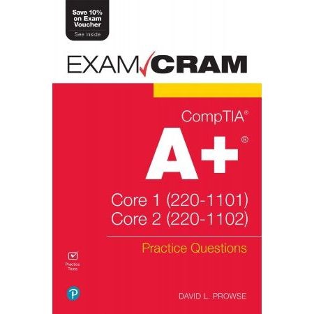 Jual JUAL BUKU CompTIA A+ Practice Questions Exam Cram Core 1 (220-1101) and Core 2 (220-1102 ...