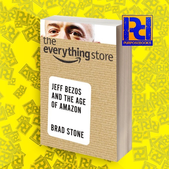 Jual The Everything Store: Jeff Bezos and the Age of Amazon Brad Stone ...