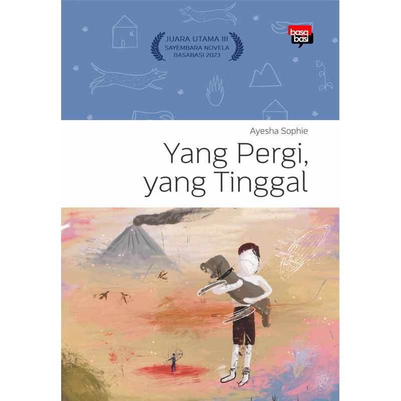 Jual Buku Yang Pergi, Yang Tinggal (Seri Novela Psikotes) - Ayesha ...