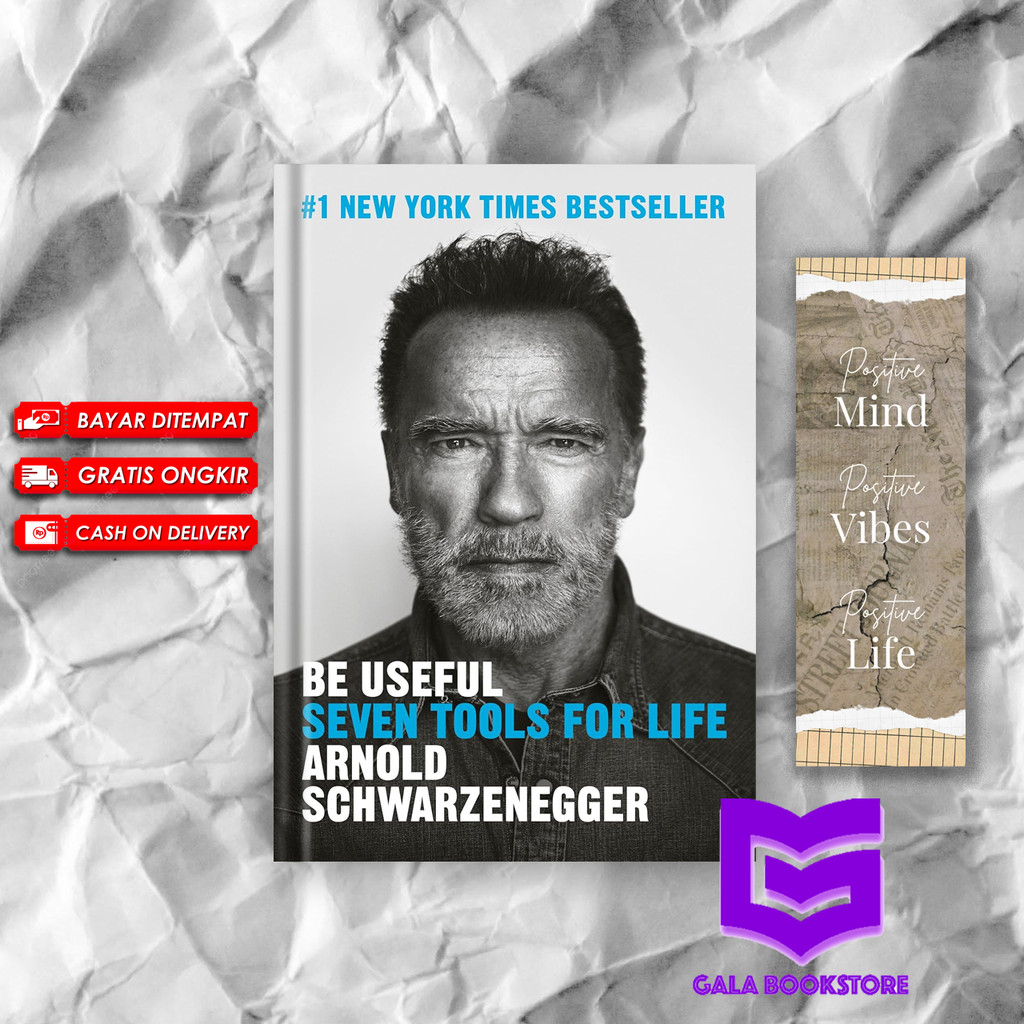 Jual Be Useful: Seven Tools for Life - Arnold Schwarzenegger (English ...