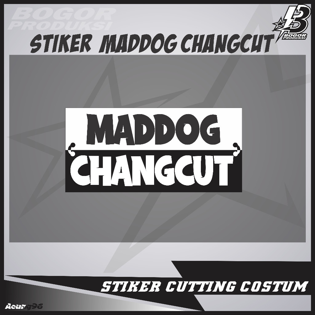 Jual Stiker Print Cutting MADDOG CHANGCUT COD | Shopee Indonesia