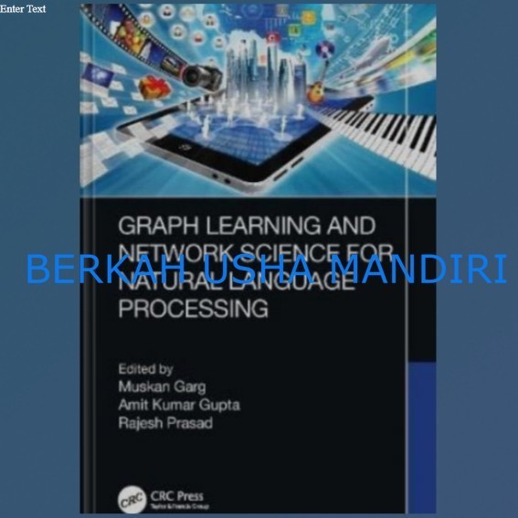 Jual BUKU Graph Learning and Network Science for Natural Language ...
