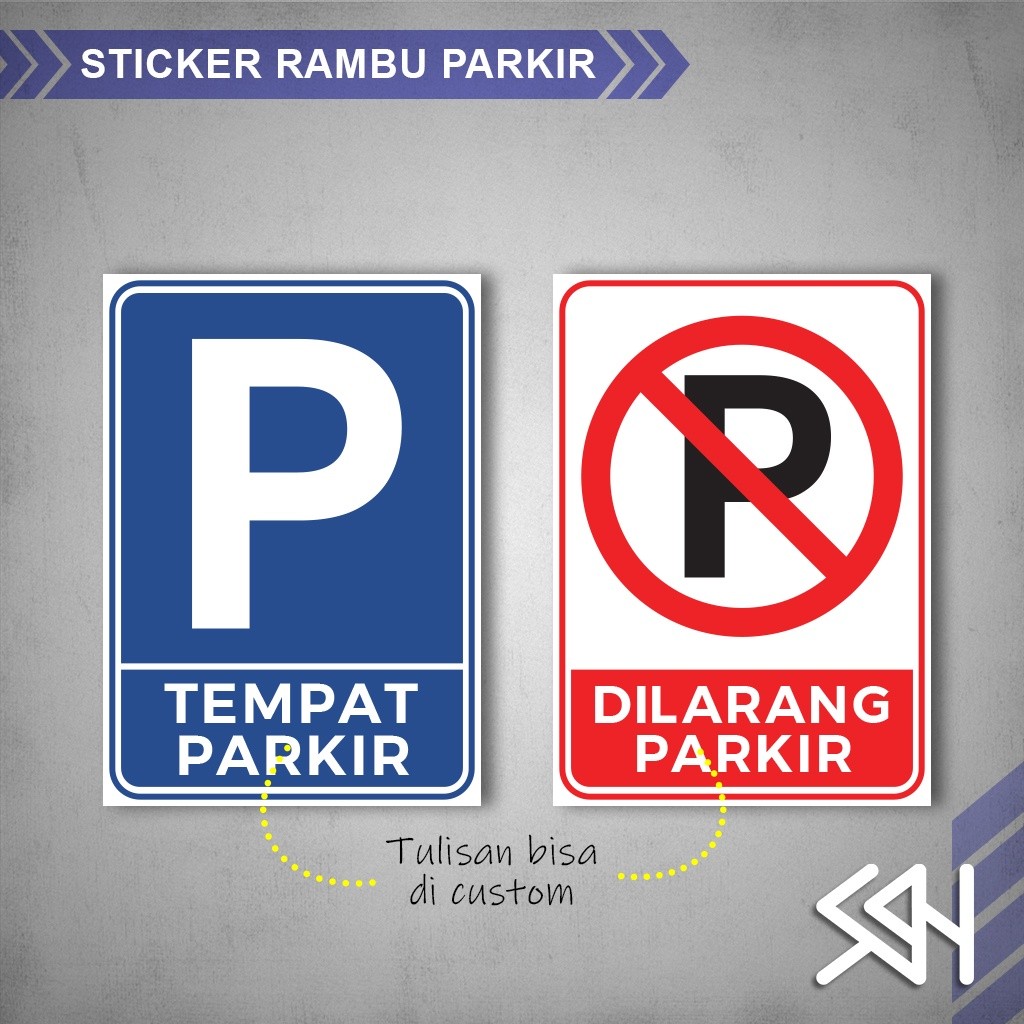 Jual Sticker Stiker Sign Rambu Dilarang Parkir Custom Text Tulisan ...