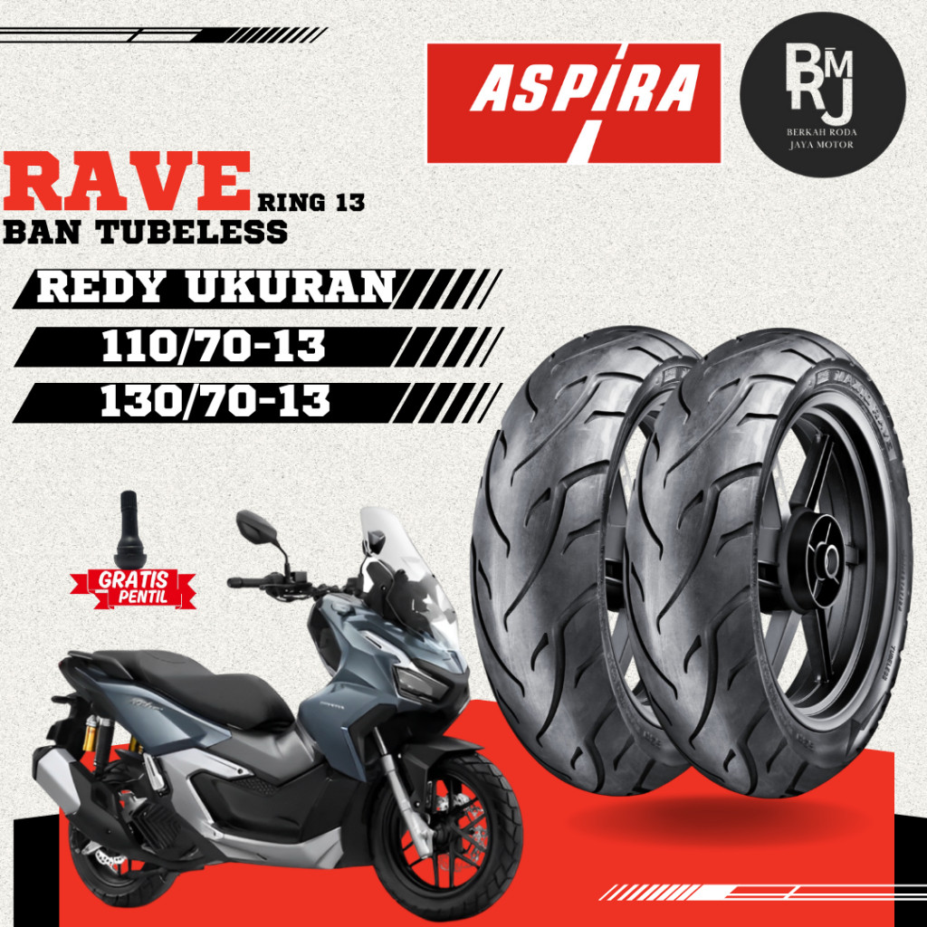 Jual Paket Ban Nmax Ring 13 ASPIRA RAVE MAXIO Depan 110/70 Belakang 130 ...