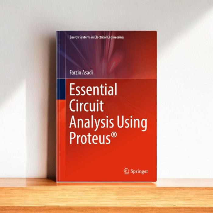 Jual Essential Circuit Analysis Using Proteus - Farzin Asadi | Shopee ...