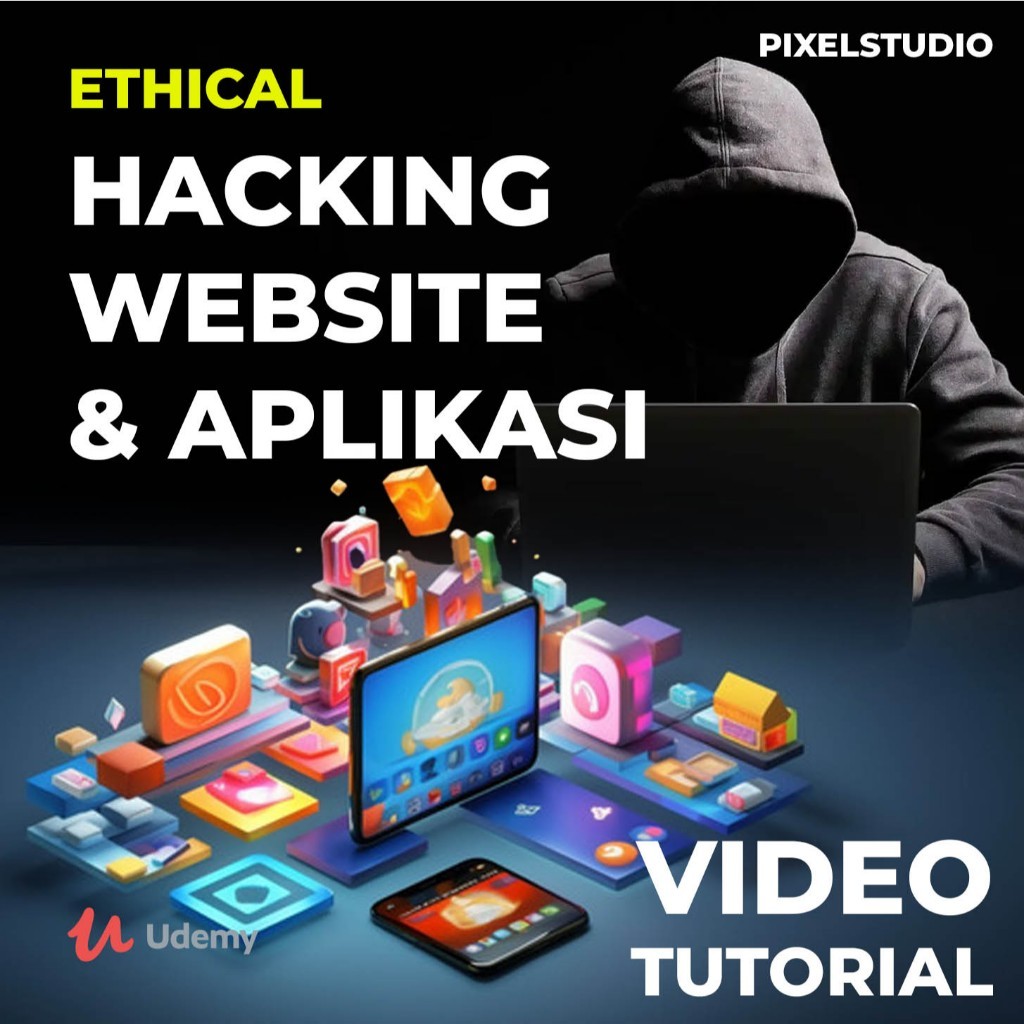 Jual [Course] Ethical Hacking Belajar menghack Web dan Aplikasi - Udemy ATHENA0053 Beginner to ...