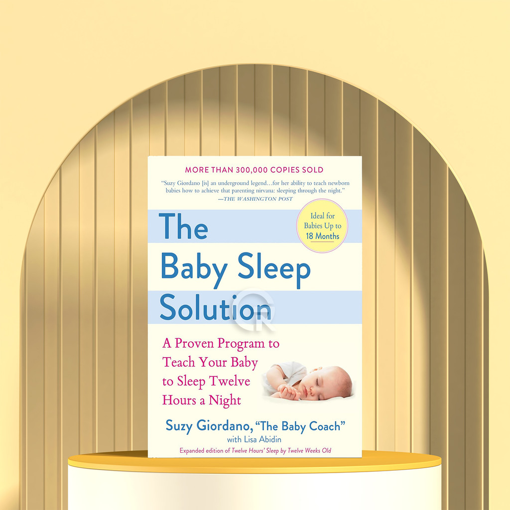 Jual The Baby Sleep Solution: A Proven Program to Teach Your Baby to ...