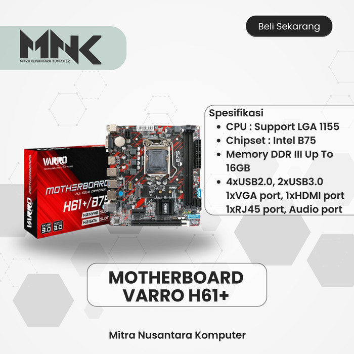 Jual MOTHERBOARD VARRO H61 PLUS / B75 (USB 3.0) M.2 NVME & M.2 SATA ...
