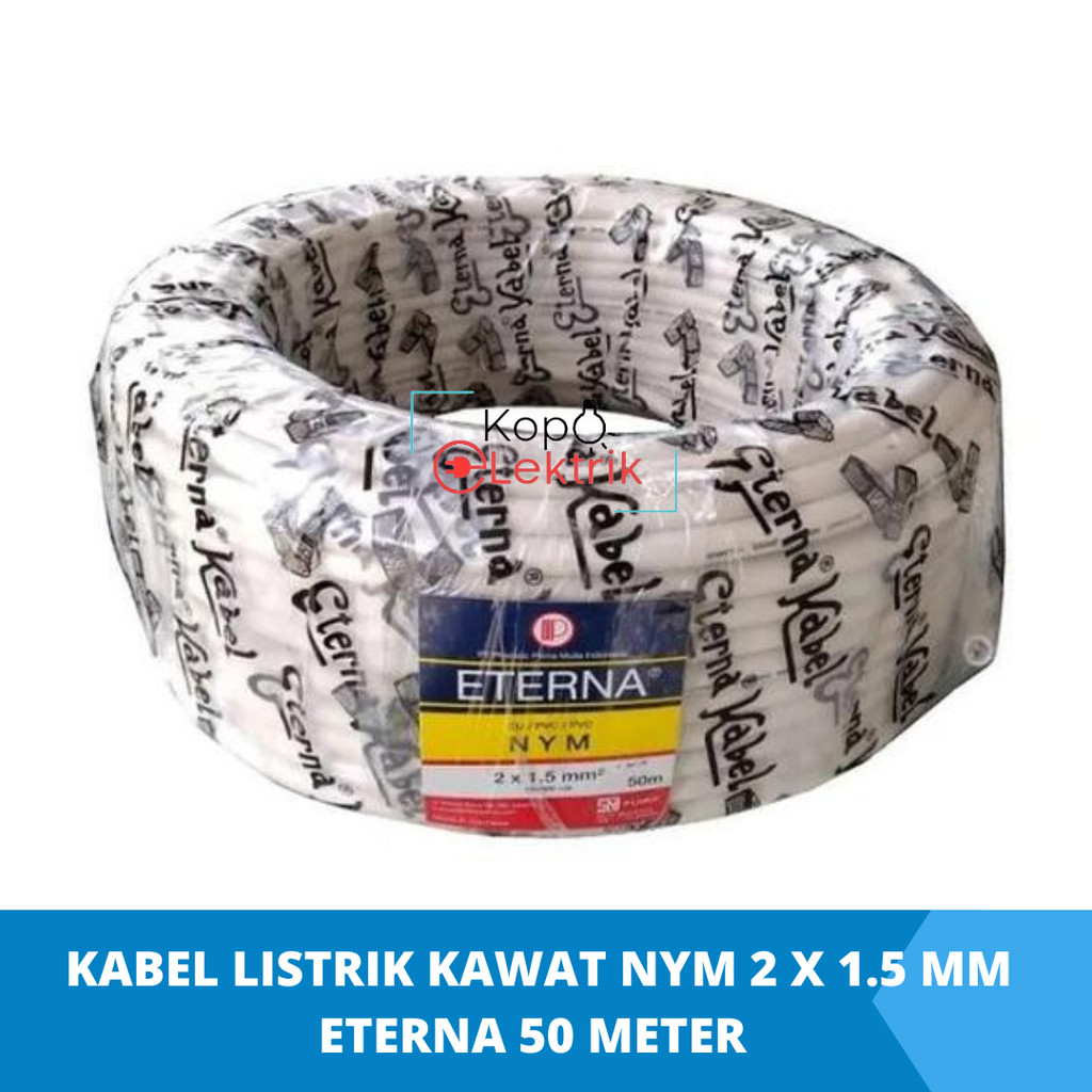 Jual Kabel Listrik Kawat NYM 2x1.5 2x2.5 3x1.5 3x2.5 mm Eterna 50 Meter | Shopee Indonesia