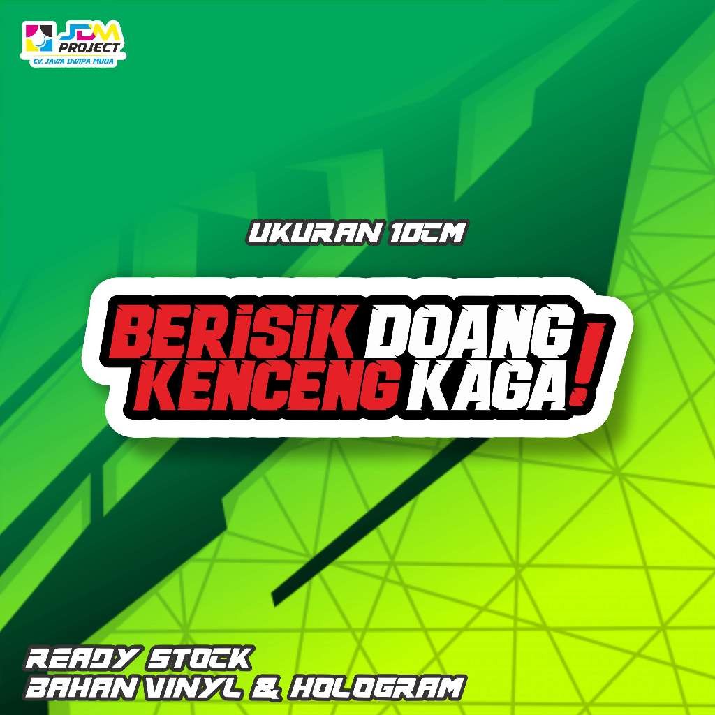 Jual Cetak Kilat - - stiker berisik doang kenceng kagak / stiker motor ...