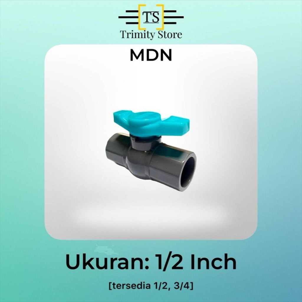 Jual MDN Ball Valve / Stop Kran PVC [507] Ukuran 1/2 Inch | Shopee Indonesia