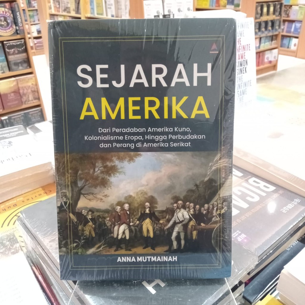Jual Buku Sejarah Amerika : Dari Peradaban Amerika Kuno, Kolonialisme ...