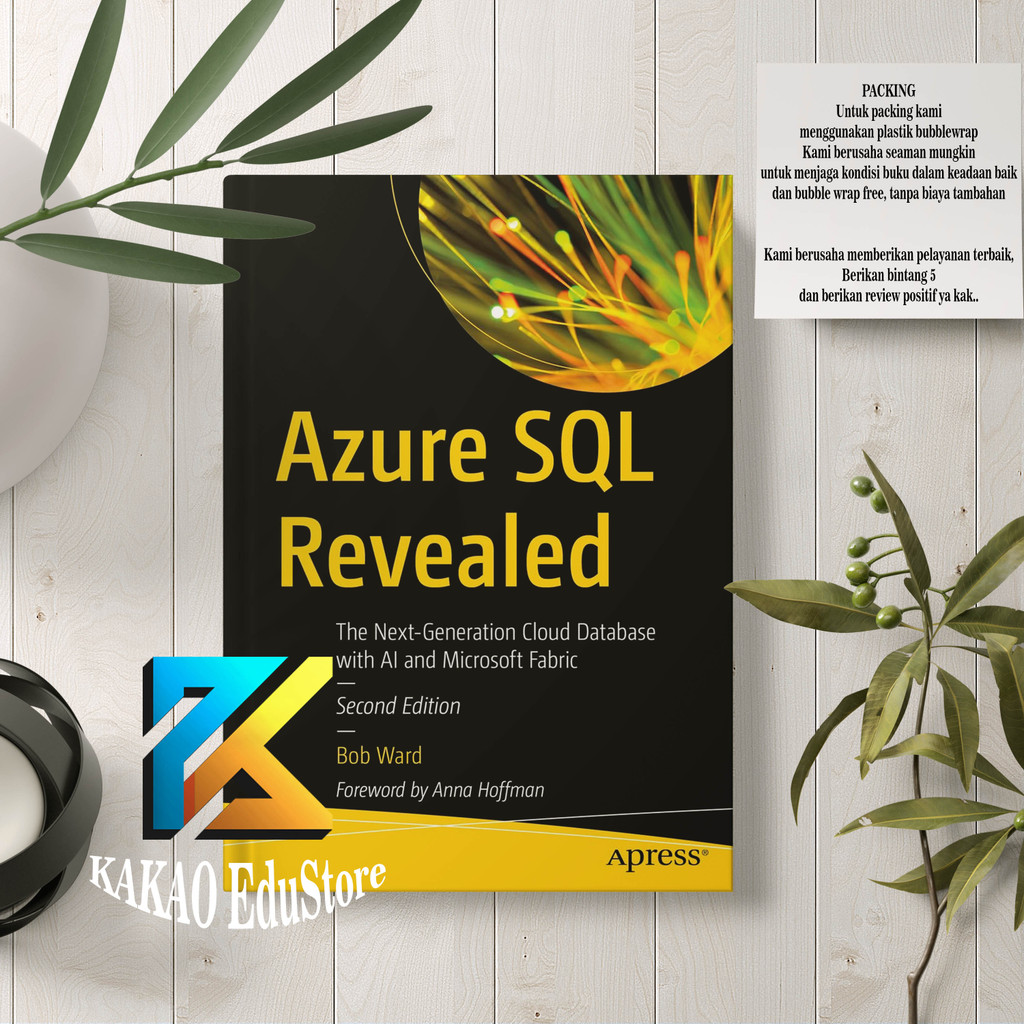 Jual Azure SQL Revealed The Next-Generation Cloud Database with AI and Microsoft Fabric, 2nd ...