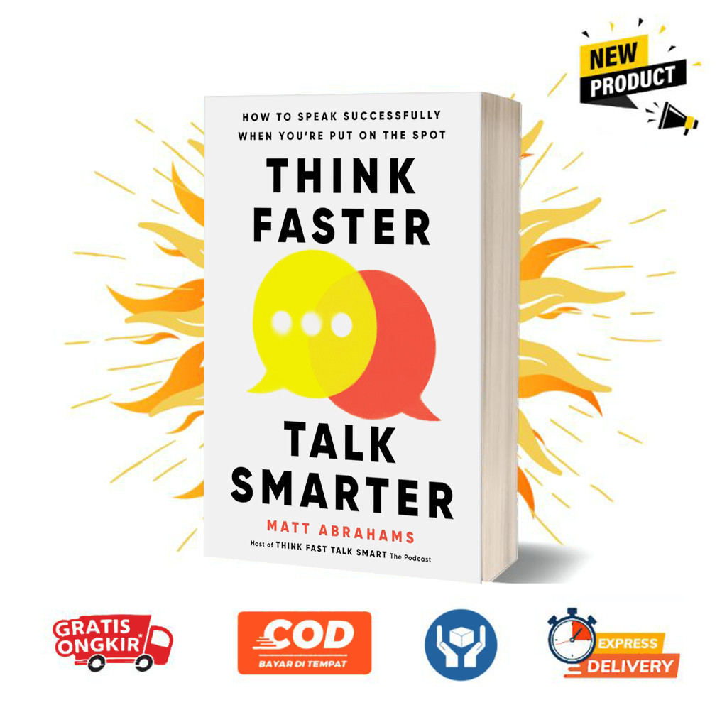 Jual Think Faster, Talk Smarter by Matt Abrahams (English) | Shopee Indonesia