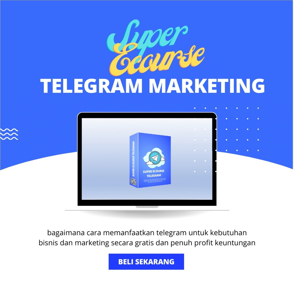 Jual SUPER ECOURSE TELEGRAM TUTORIAL DIGITAL MARKETING PELUANG USAHA ONLINE INTERNET TOOL BISNIS ...