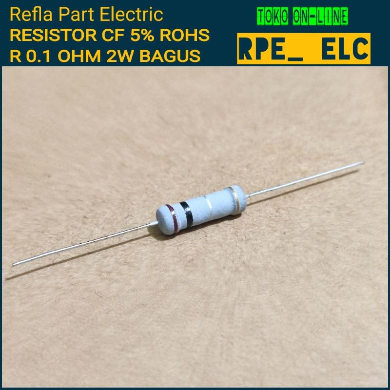 Jual 10 Buah RESISTOR 0.1 OHM 2W CF 5% ROHS | Shopee Indonesia