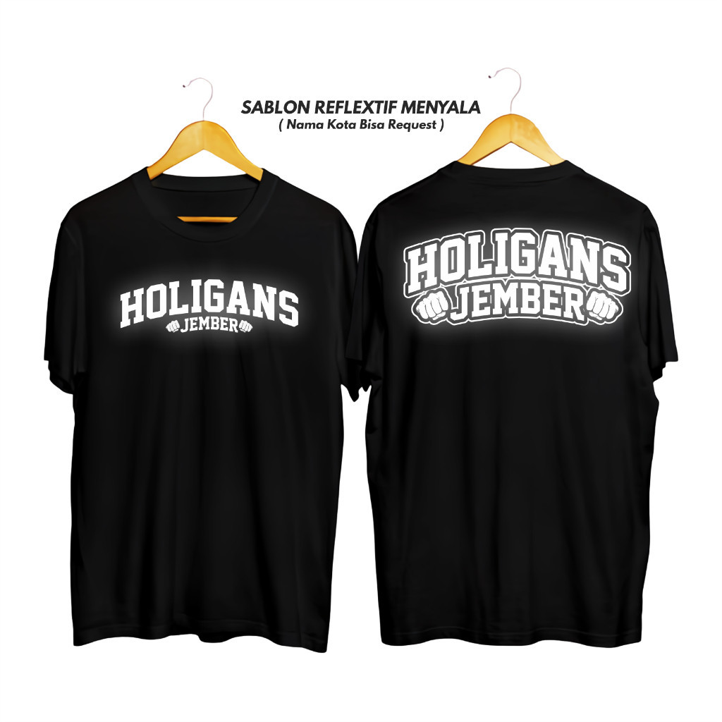 Jual KAOS HOLIGANS JEMBER NYALA SABLON REFLEKTIF MENYALA BISA COD WEAR ...