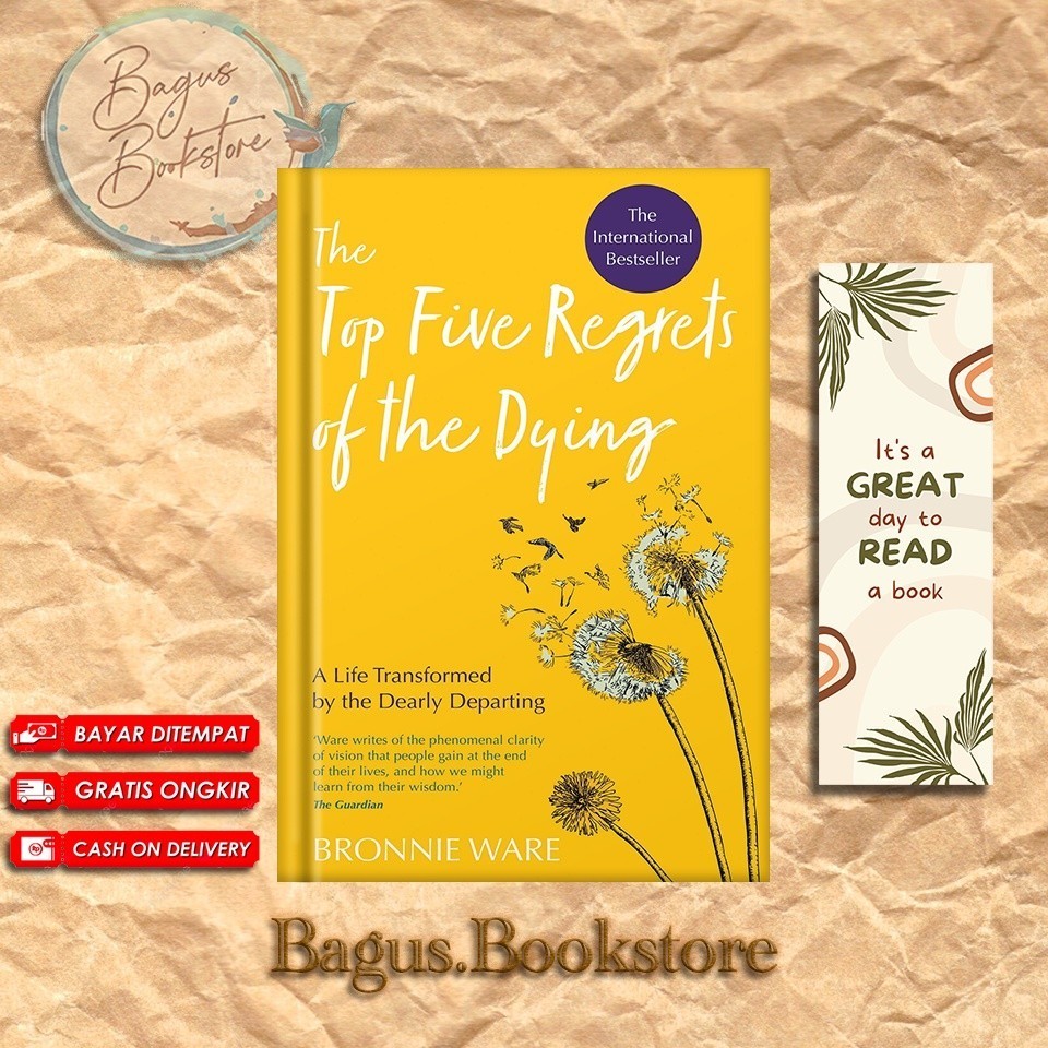 Jual Top Five Regrets of the Dying: A Life Transformed by the Dearly ...