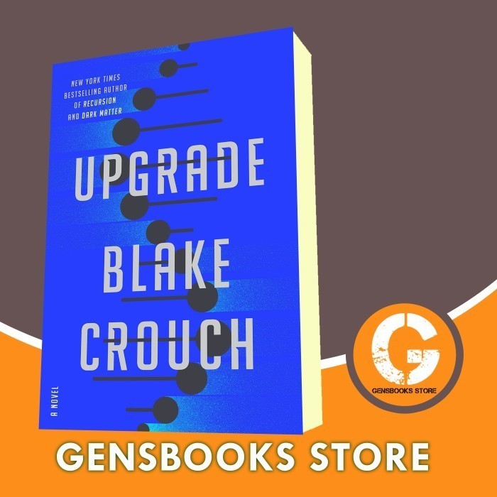 Jual Buku Upgrade Blake Crouch | Shopee Indonesia