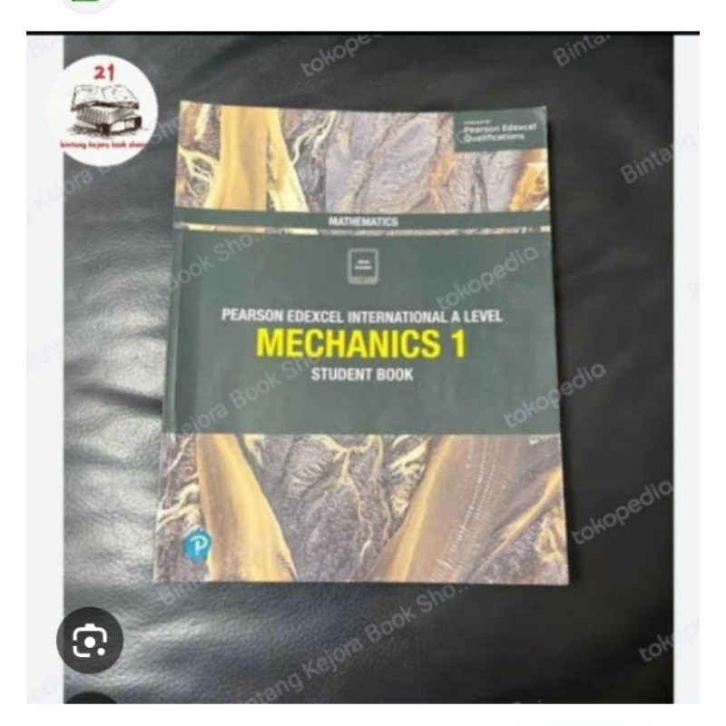 Jual PEARSON EDEXCEL INTERNATIONAL A LEVEL MECHANICS 1 STUDENT BOOK ...