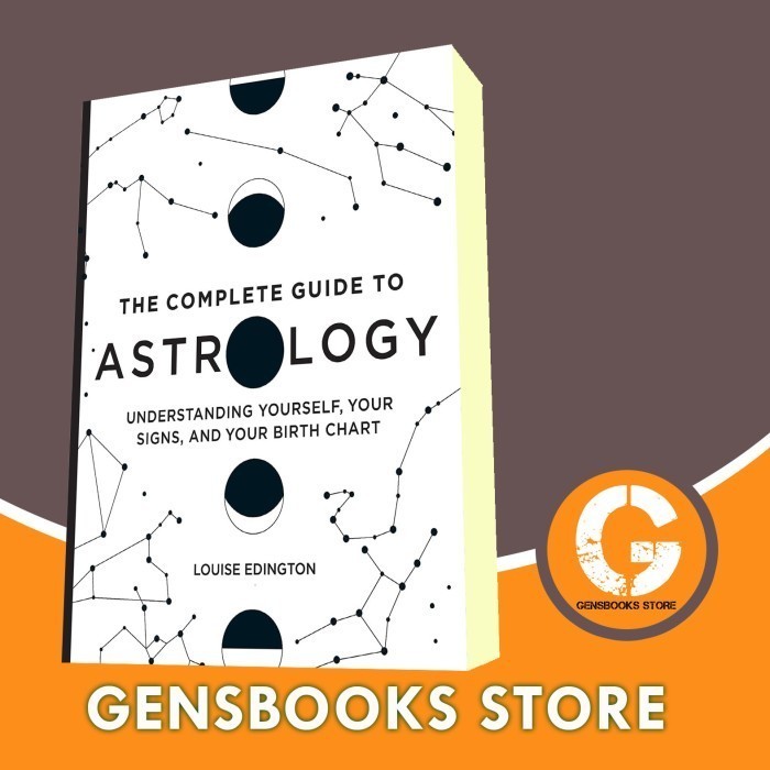 Jual Buku The Complete Guide to Astrology: Understanding Yourself, Your ...