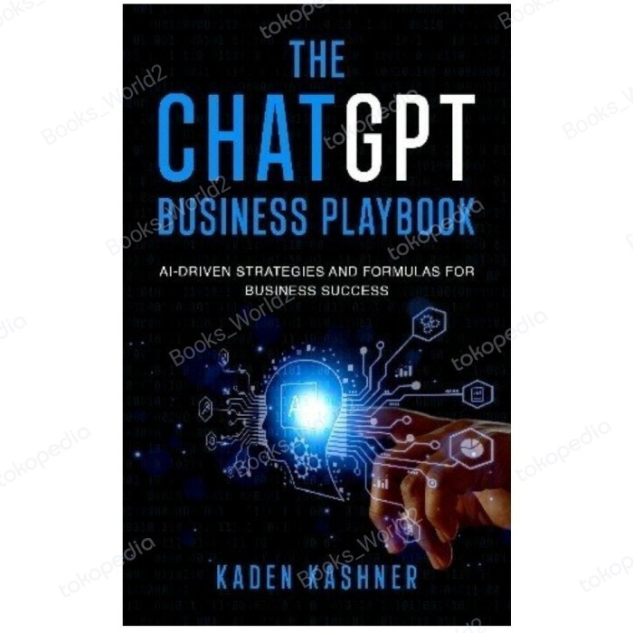 Jual Buku The ChatGPT Business Playbook: AI-Driven Strategies and Formulas | Shopee Indonesia