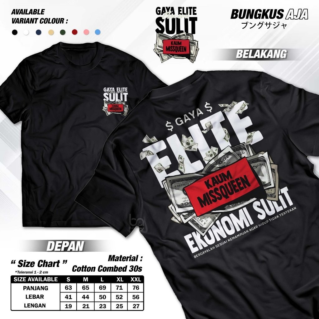 Jual Kaos Gaya Elite Ekonomi Sulit Kaum Missqueen Tshirt Kata Kata Baju Distro Cotton Combed 30s ...